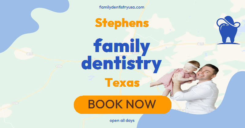 Family Dentistry Stephens TX ☎ Book today