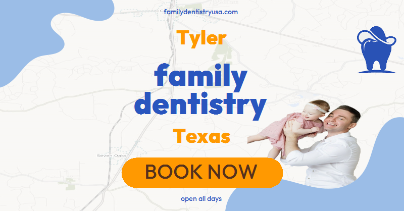 Family Dentistry Tyler TX ☎ Call now